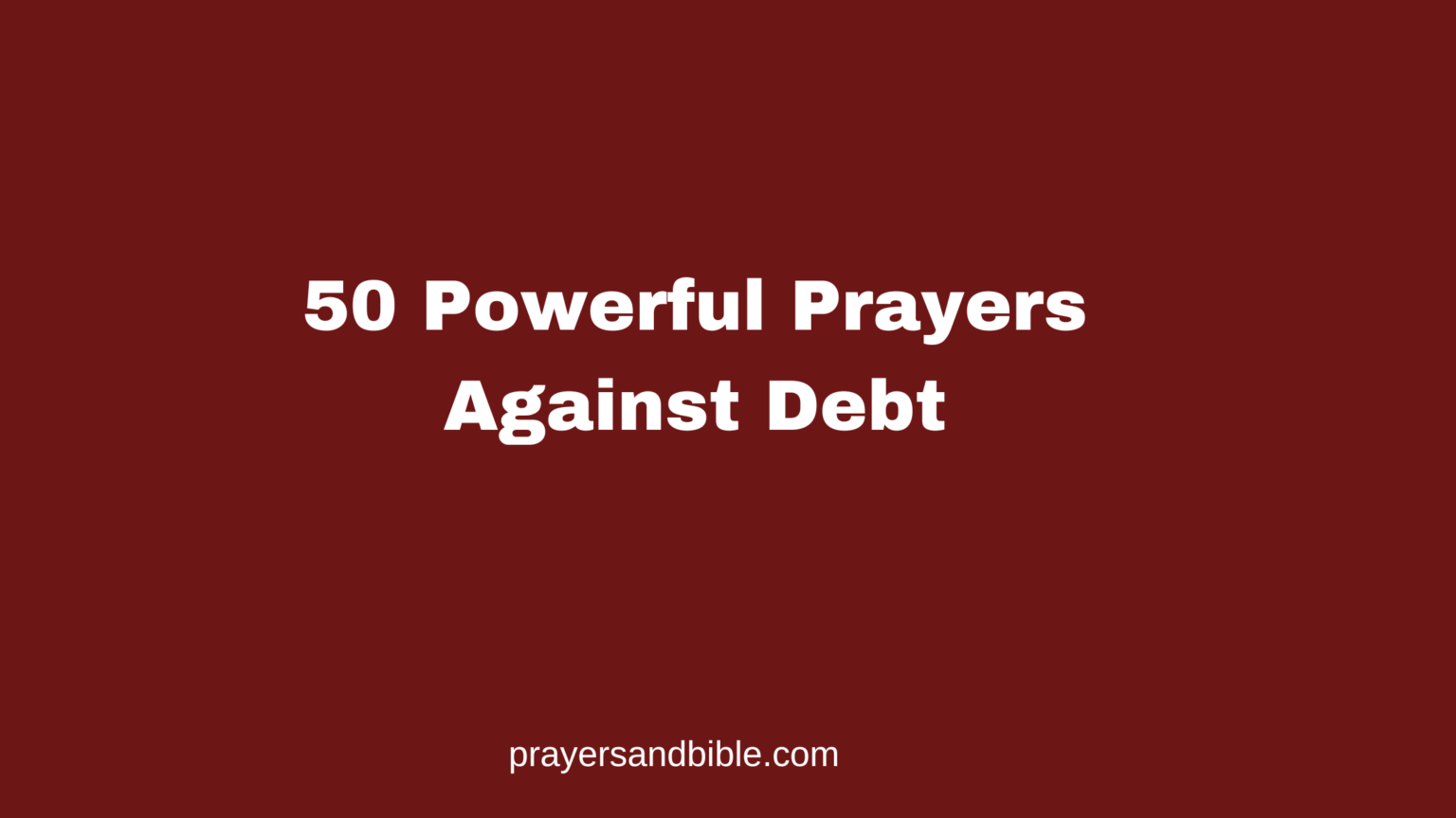 50 Powerful Prayers Against Debt - Prayers & Bible
